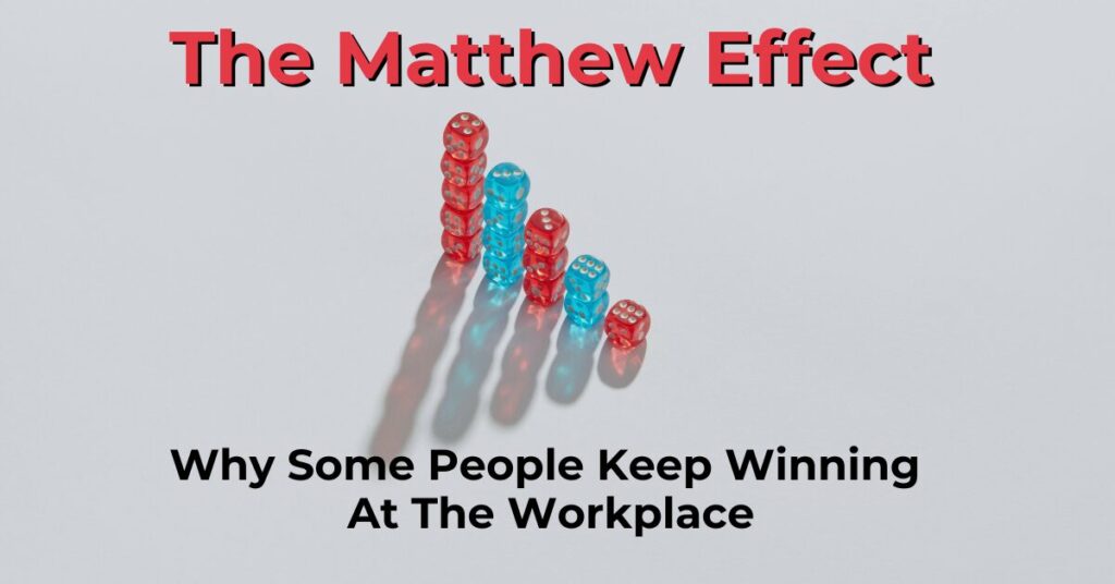 Understanding Matthew Effect in Workplace | Tapan Desai