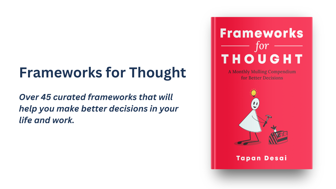 Frameworks for Thought by Tapan Desai